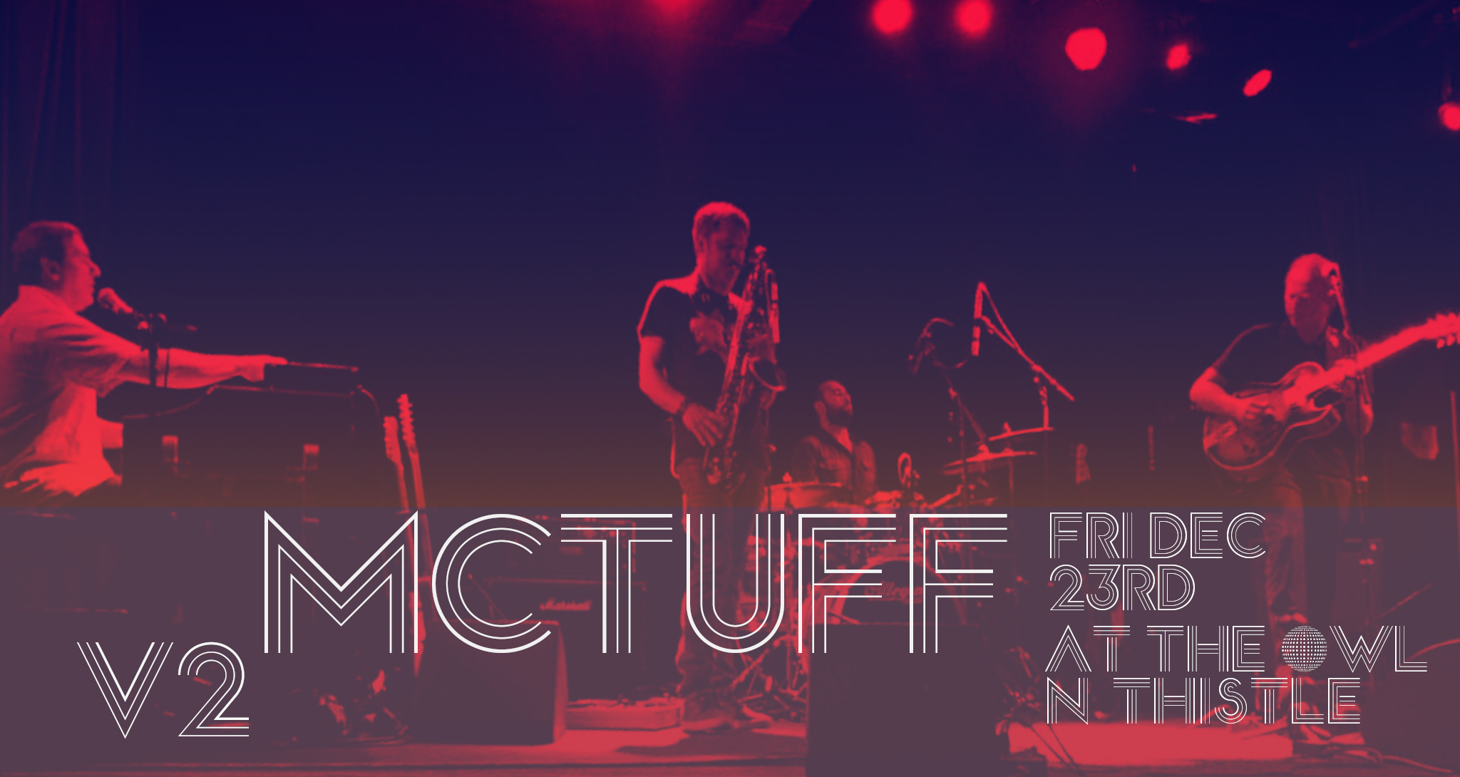 McTuff V2 ft Skerik, Andy Coe, and Tarik Abouzied at The Owl N Thistle 9pm | McTuff